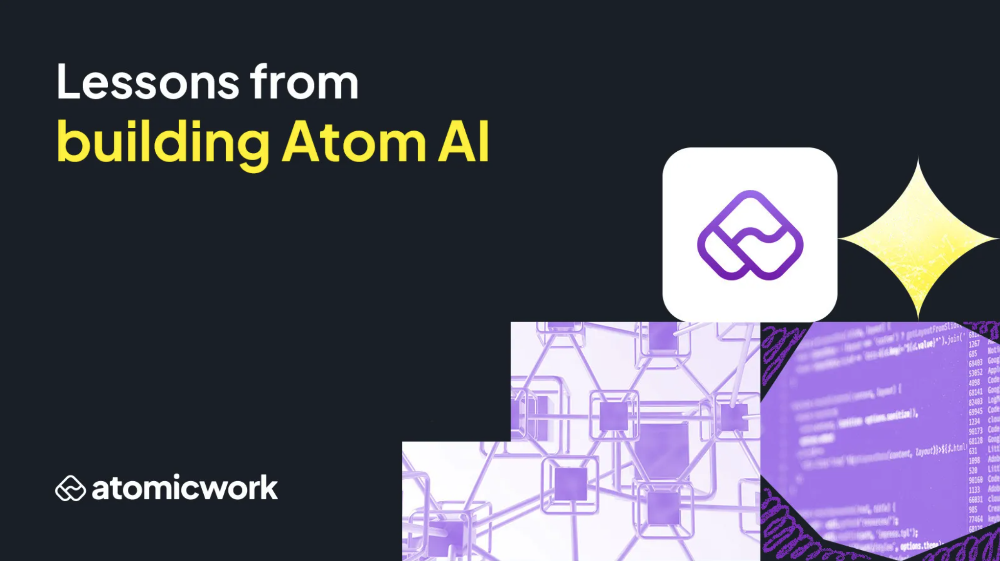 10 insider insights from our engineering team while crafting Atom | Atomicwork Blog